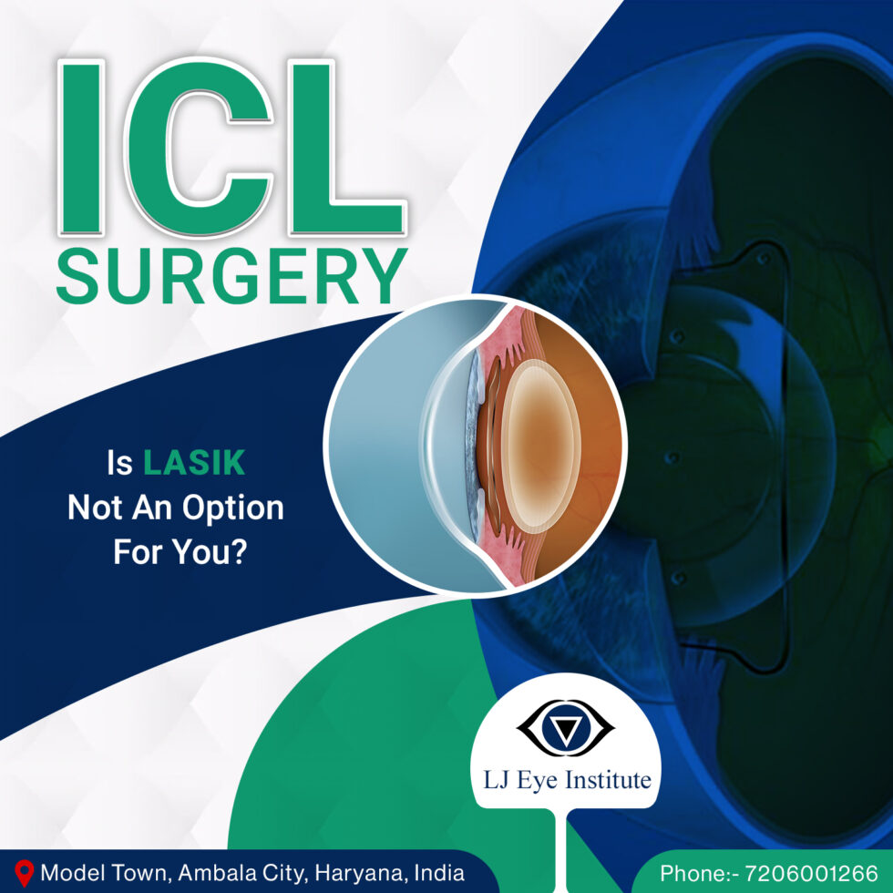 ICL Surgery: A Safe Alternative to LASIK for High Myopia - LJ Eye Institute